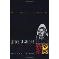HERE I STAND: A Life of Martin Luther by Roland H. Bainton (9780452011465)