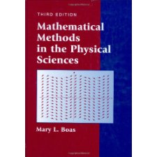 Mathematical Methods in the Physical Sciences by Boas, Mary L ...