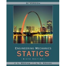 Engineering Mechanics, Vol. 1: Statics (SI Version) by J. L. Meriam, L ...