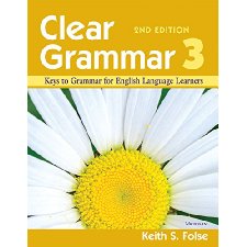 Clear Grammar 3, 2nd Edition: Keys to Grammar for English Language ...