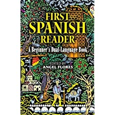 First Spanish Reader: A Beginner's Dual-Language Book (Beginners ...