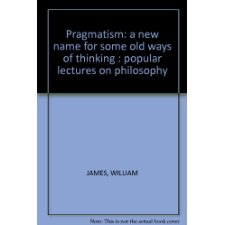 Pragmatism (Philosophical Classics) by William James (9780486282701)