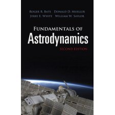Fundamentals of Astrodynamics: Second Edition (Dover Books on Physics ...