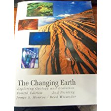 The Changing Earth, 4th Edition (Exploring Geology and Evolution) by ...