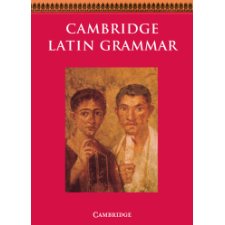 Cambridge Latin Grammar (Cambridge Latin Course) by Cambridge School ...