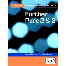 Further Pure 2 and 3 for OCR Further Pure 2 and 3 Digital Edition (AB ...