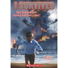 I Survived the Bombing of Pearl Harbor, 1941 (I Survived #4) (4) by ...