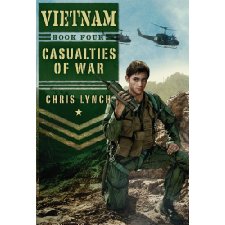 Vietnam Book Four: Casualties of War by Chris Lynch (9780545270236)