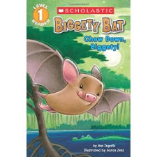 Scholastic Reader Level 1: Biggety Bat: Chow Down, Biggety! by Ann ...