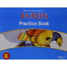 Journeys: Practice Book Consumable Volume 1 Grade K by HOUGHTON MIFFLIN (9780547246345)