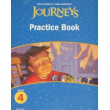 Journeys: Practice Book Consumable Grade 4 by HOUGHTON MIFFLIN (9780547246420)
