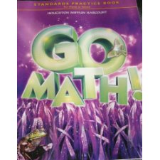 Go Math! Standards Practice Book, Grade 3 by HOUGHTON MIFFLIN HARCOURT ...