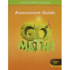 Go Math!: Assessment Guide Grade 5 by HOUGHTON MIFFLIN HARCOURT ...