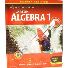 Larson Algebra 1, Teacher's Edition (Common Core) by Ron Larson, Laurie ...