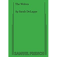 The Wolves by Sarah DeLappe (9780573705977)