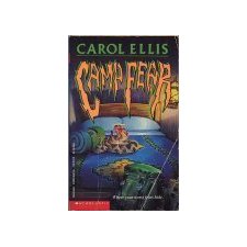 Camp Fear by Carol Ellis (9780590464116)
