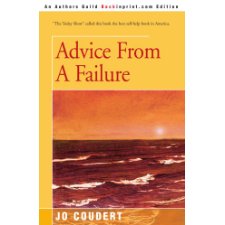 Advice From A Failure by Coudert, Jo (9780595268368)