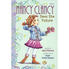Nancy Clancy Sees the Future (Turtleback School & Library Binding ...