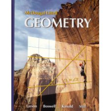 Geometry by Ron Larson, Laurie Boswell, Timothy D. Kanold, Lee Stiff ...