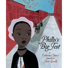 Phillis's Big Test by Catherine Clinton (9780618737390)