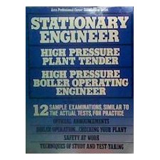 Stationary Engineer: High Pressure Plant Tender High Pressure Boiler ...