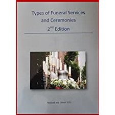 Types of Funeral Services & Ceremonies 2nd Edition by FSERC (9780692675908)