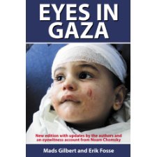 Eyes in Gaza by Mads Gilbert, Erik Fosse, Guy Puzey, Frank Stewart ...
