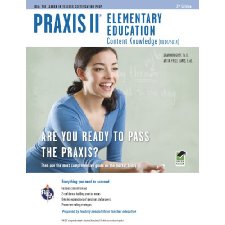 Praxis II Elementary Education: Content Knowledge (0014/5014) 2nd Ed ...