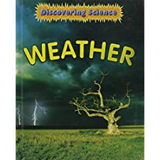 Weather (Discovering Science) by Rebecca Hunter, Pamela Goodchild ...