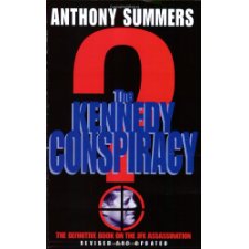 The Kennedy Conspiracy by Anthony Summers (9780751518405)