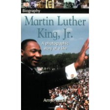 DK Biography: Martin Luther King, Jr.: A Photographic Story of a Life ...