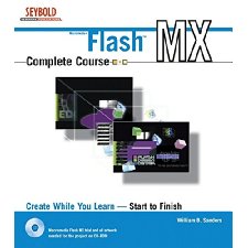 Flash MX Complete Course by William B. Sanders (9780764536854)