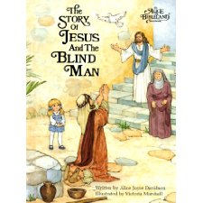 The Story of Jesus and the Blind Man (Alice in Bibleland Storybooks) by ...