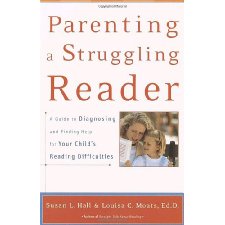 Parenting a Struggling Reader: A Guide to Diagnosing and Finding Help ...