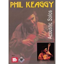 Phil Keaggy: Acoustic Solos by John Schroeter (9780786614349)