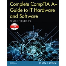 Complete CompTIA A+ Guide to IT Hardware and Software (7th Edition ...