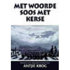 Met Woorde Soos Met Kerse (Afrikaans Edition) by Antjie Krog ...