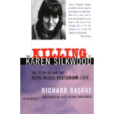 The Killing of Karen Silkwood: The Story Behind the Kerr-McGee ...