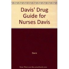Davis' Drug Guide for Nurses Davis by Davis, April Hazard Vallerand ...