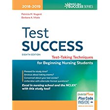 Test Success: Test-Taking Techniques for Beginning Nursing Students ...