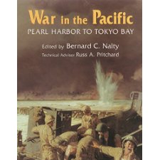 War in the Pacific: Pearl Harbor to Tokyo Bay by Nalty, Bernard C ...