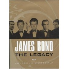 James Bond: The Legacy by Cork, John, Scivally, Bruce (9780810932968)