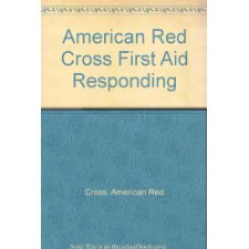 American Red Cross First Aid Responding by American Red Cross ...