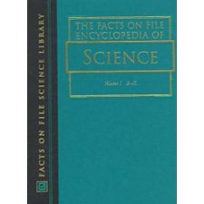 The Facts on File Encyclopedia of Science (The Facts on File Science ...