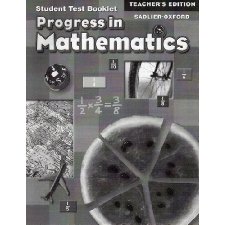 Progress in Mathematics: Teacher's Edition of Student Test Booklet ...