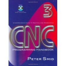 CNC Programming Handbook, Third Edition (Volume 1) by Smid, Peter ...