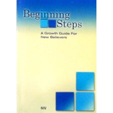Beginning Steps: A Growth Guide For New Believers (NIV) by North ...