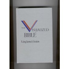 Visualized Bible King James Version by Harold L. Willmington ...