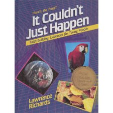 It Couldn't Just Happen: Faith-Building Evidences for Young People by ...
