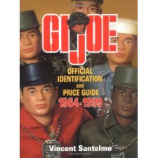 Gi Joe: Official Identification and Price Guide 1964-1999 (Collectibles ...